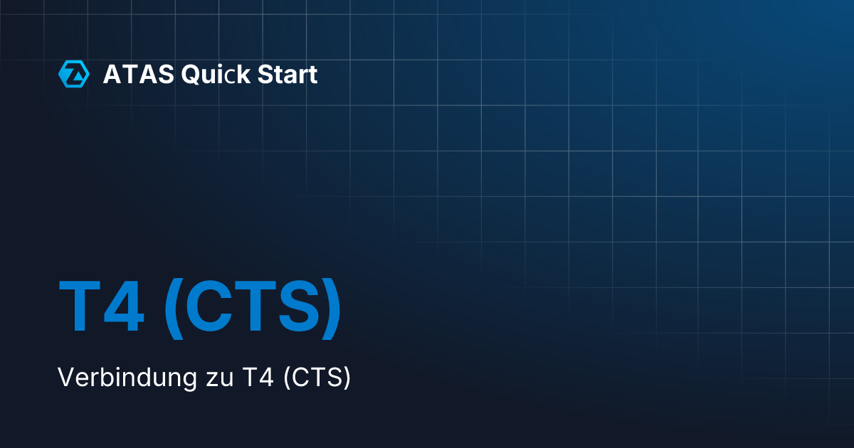 T4 (CTS) | ATAS Quiсk Start