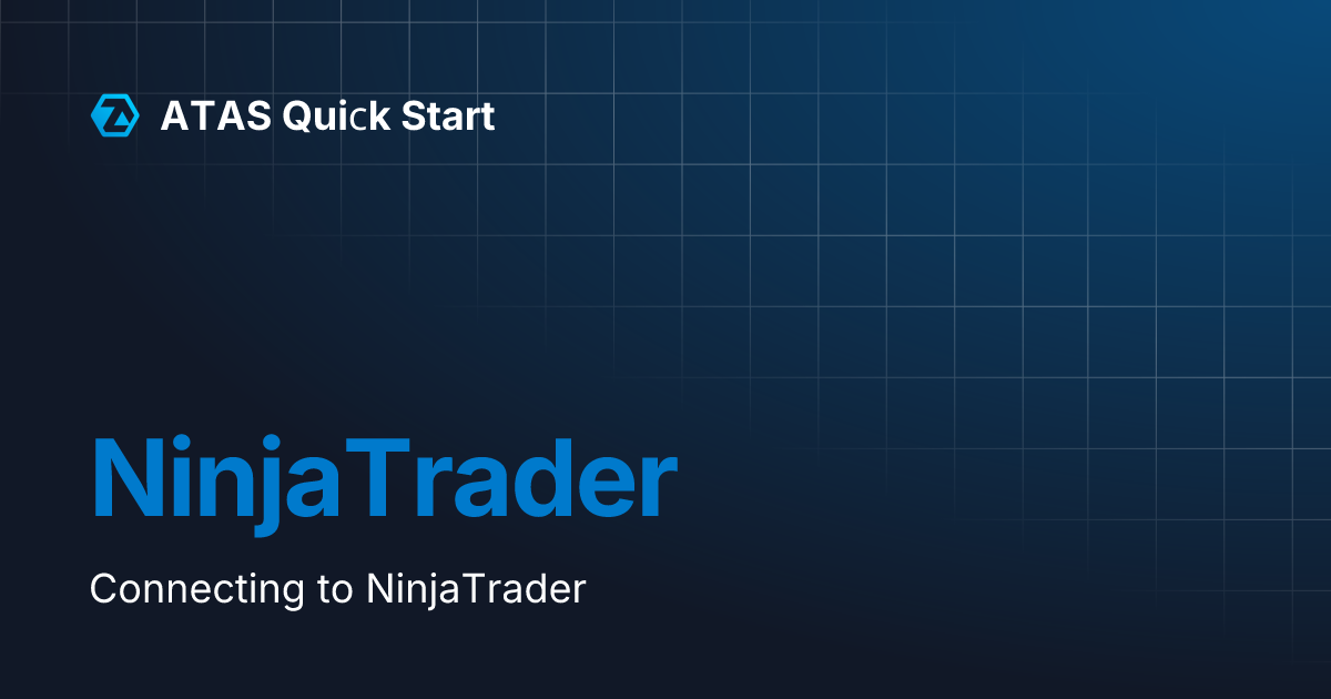 NinjaTrader | ATAS Quiсk Start