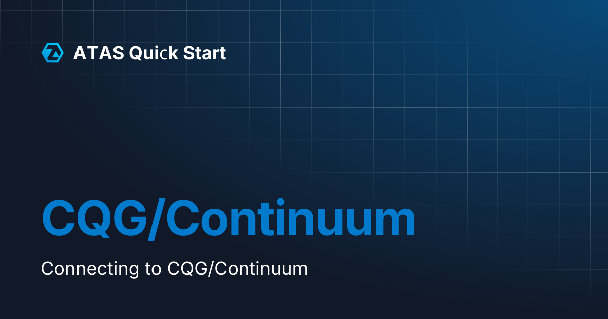 CQG/Continuum | ATAS Quiсk Start