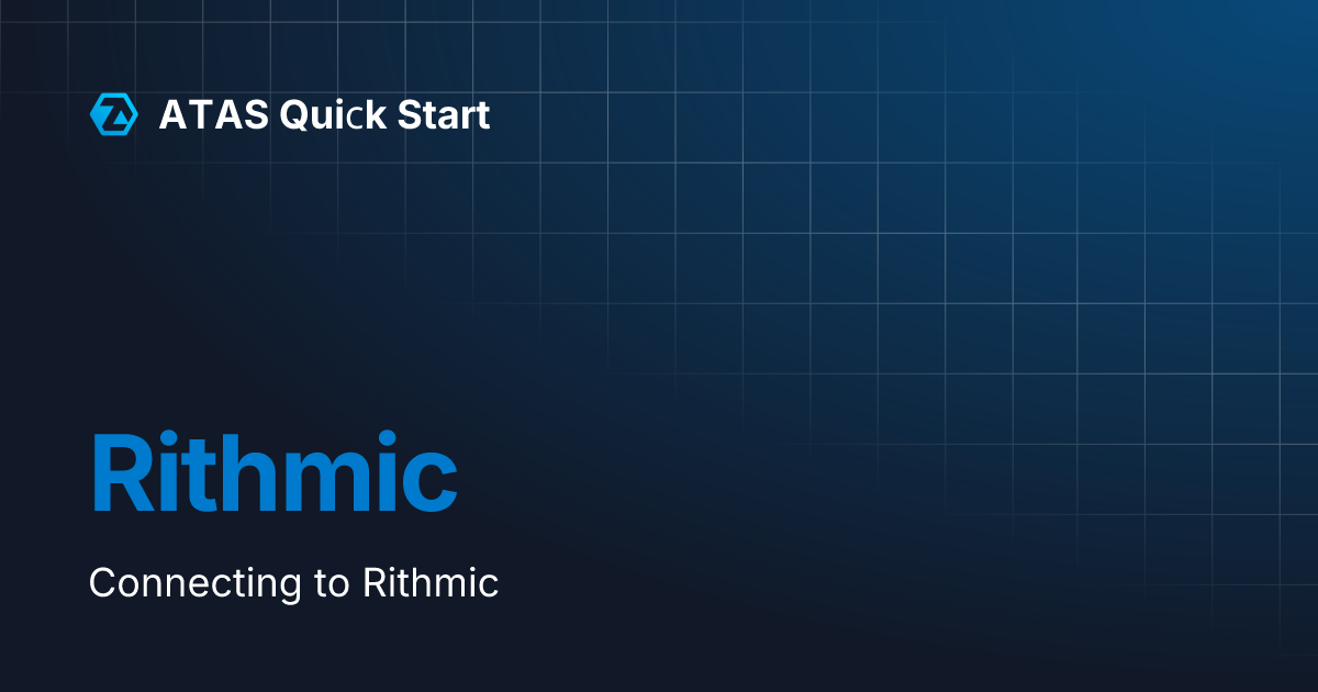 Rithmic | ATAS Quiсk Start