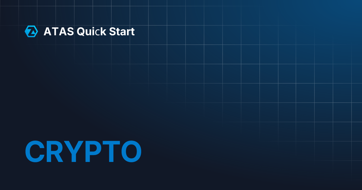 CRYPTO | ATAS Quiсk Start